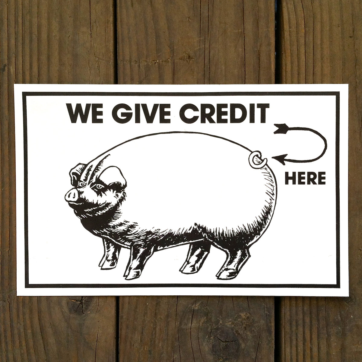 WE GIVE CREDIT HERE Cardboard Sign Display 1980s – BestLittleHoardHouse